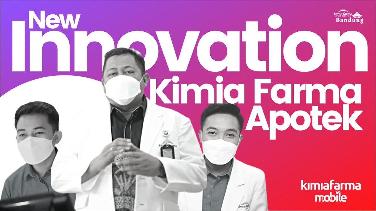 New Innovation Kimia Farma Apotek