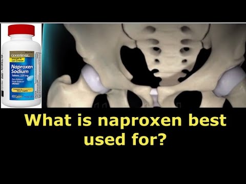 What is naproxen best used for