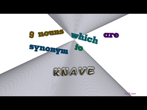 knave - 10 nouns which mean knave (sentence examples)