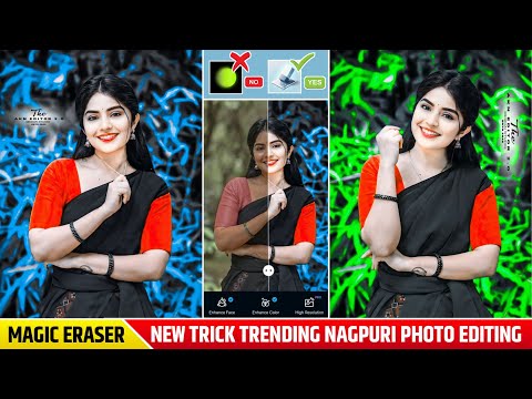 Magic Eraser New Trick π‘ Nagpuri Photo Editing | Instagram Trending Nagpuri Photo Editing 2025 π₯