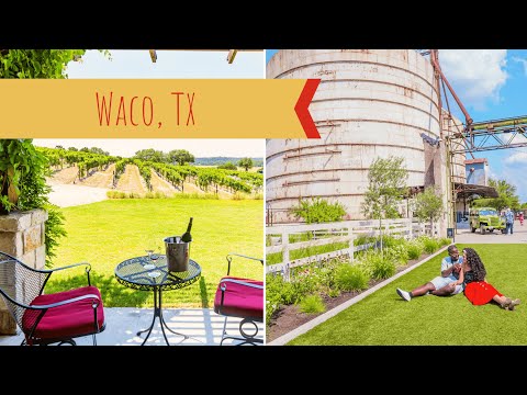 Things to do in Waco TX Part 1: Texas Travel Series