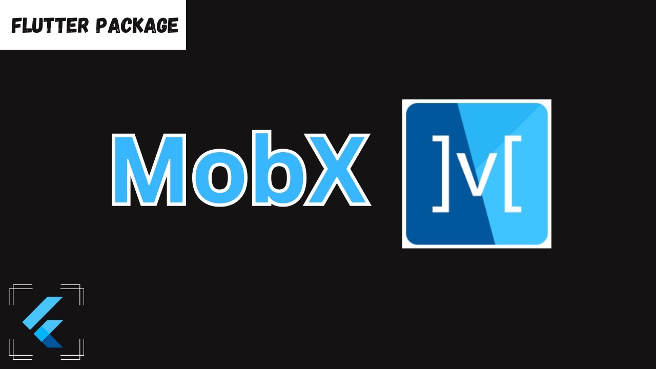 How to Use MobX for State Management in Flutter (2025)