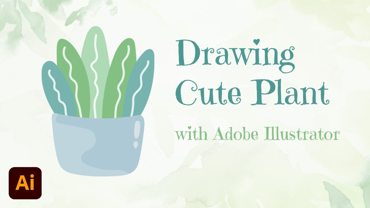 Drawing Cute Plant in Pot with Adobe Illustrator