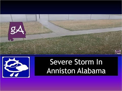 Severe Storm In Anniston Alabama