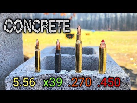 Rifles vs Concrete Blocks .223 5.56 7.62x39 .270 Win .30-06 & .450 Bushmaster