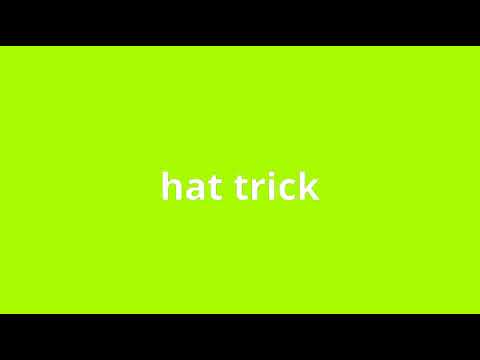 what is the meaning of hat trick