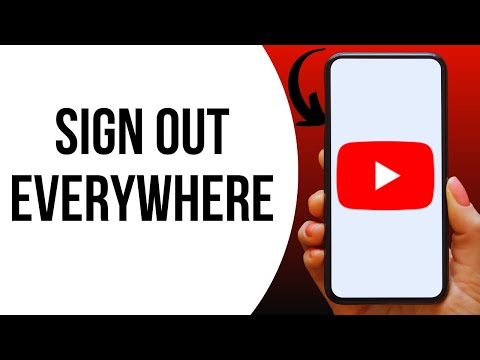 How To Sign Out Of YouTube Account On All Devices ?