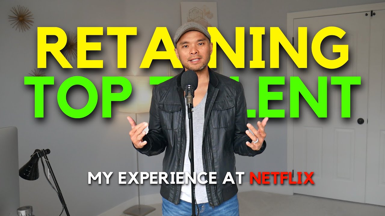 Retaining Top Talent - Strategies From My Time at Netflix and Zappos