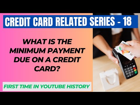 What is the minimum payment due on a credit card?