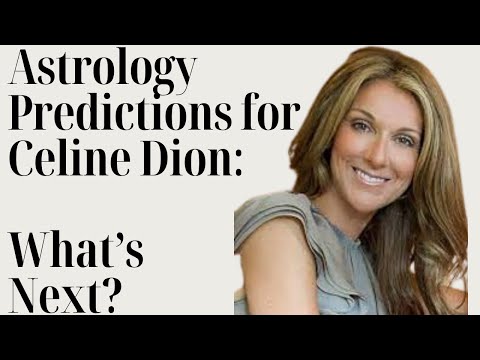 Astrology Predictions for Celine Dion: What's Next?