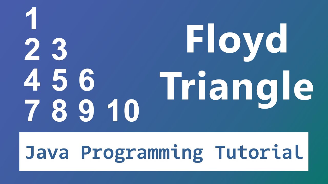 Java Program to Print Floyd Triangle Pattern | Tutorial for beginners