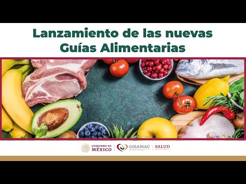 Presentación de las Guías Alimentarias | Hablemos de salud | Gobierno | gob.mx