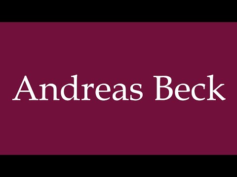 How to Pronounce ''Andreas Beck'' Correctly in German