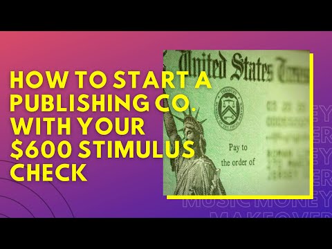 How To Start A Publishing Company with Your $600 Stimulus Check
