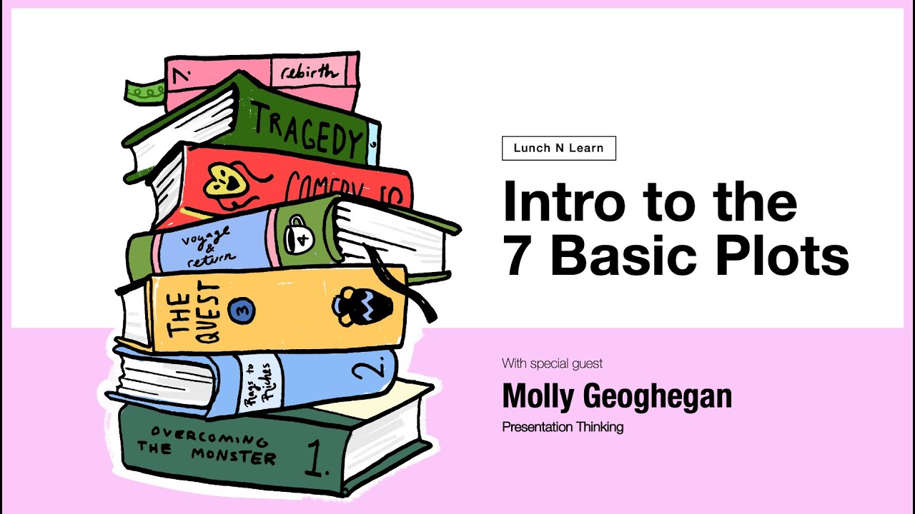 Intro to the 7 Basic Plots - Lunch n Learn