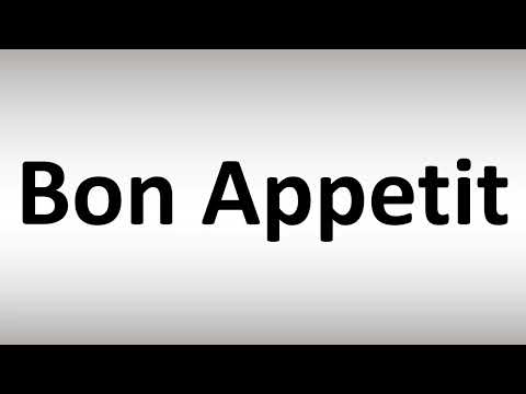How to Pronounce Bon Appetit?