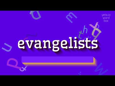 How to say "evangelists"! (High Quality Voices)
