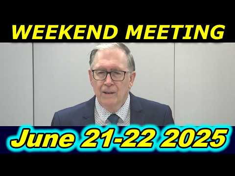 Weekend Meeting | June 21-22, 2025 | English JW