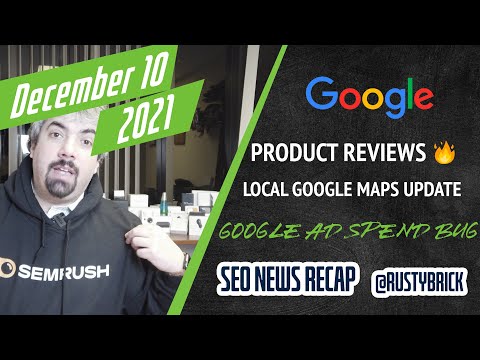 Google Product Reviews Update Analysis, Local Ranking Update, Top Stories Redesign, Ads Spend Bug +