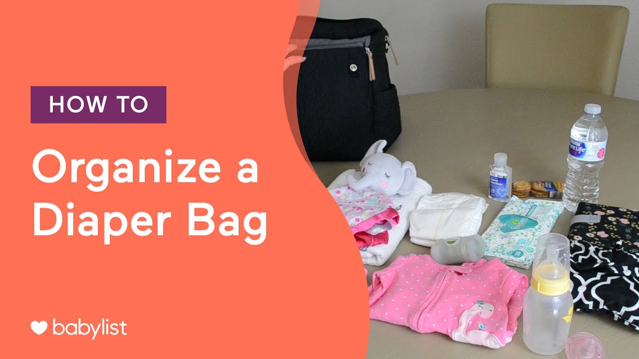 How to Organize a Diaper Bag - Babylist