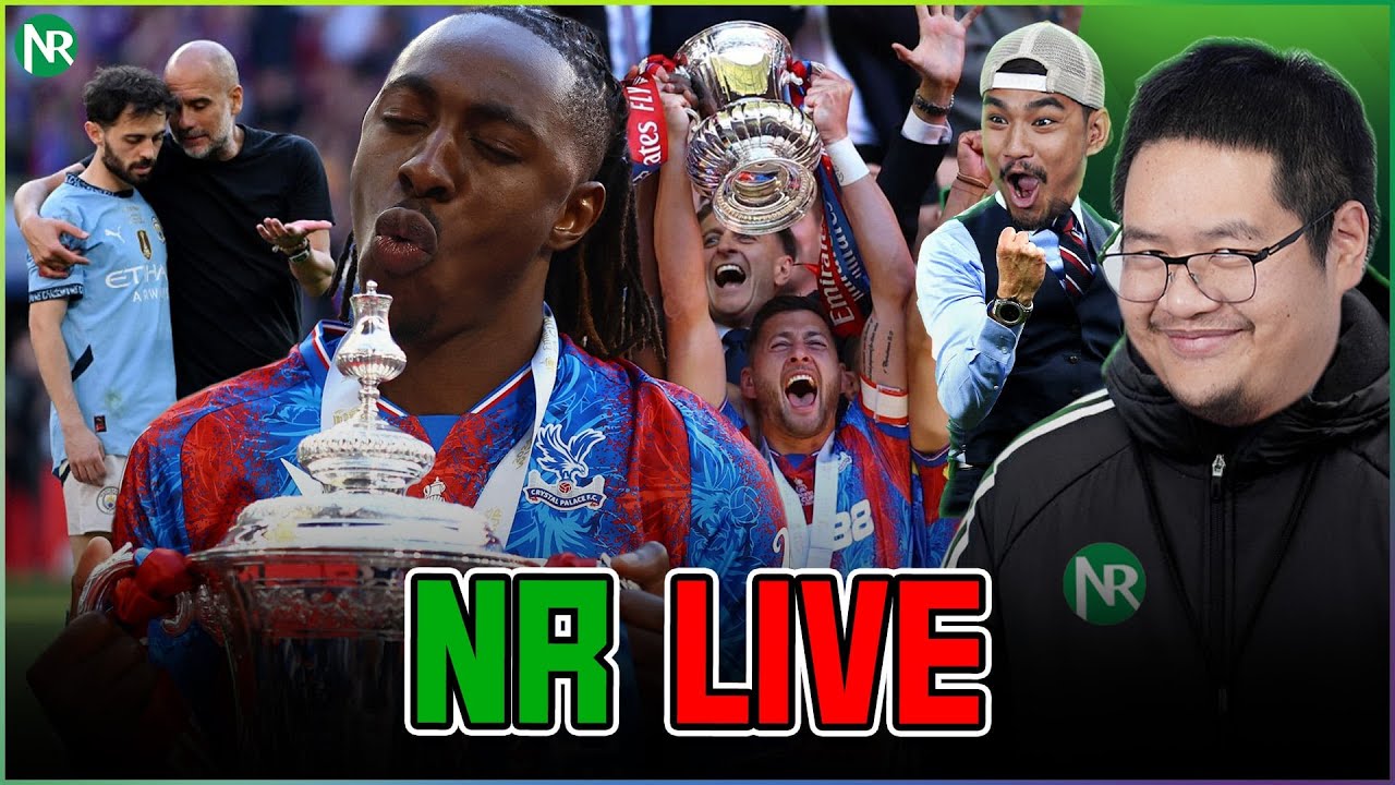 NR Live : พาเลซ คว้าแชมป์ FA / คืนนี้ พรีเมียร์ลีก 5 คู่ | วิดีโอครีเอเตอร์ by OS