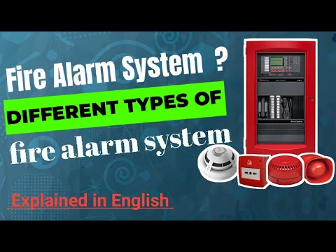 What is a Fire Alarm System | Types of Fire Alarm system | Intelligent & Wireless Fire Alarm system