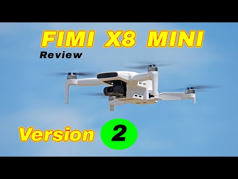 It Got Better! Fimi X8 Mini Version 2 - Review