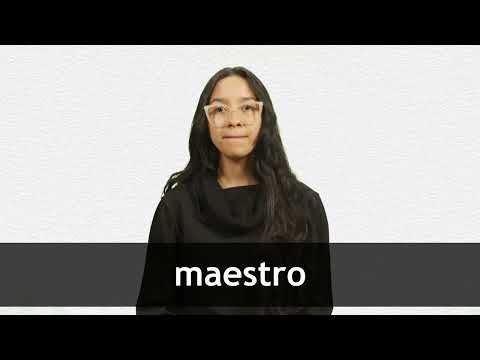 How to pronounce MAESTRO in Latin American Spanish