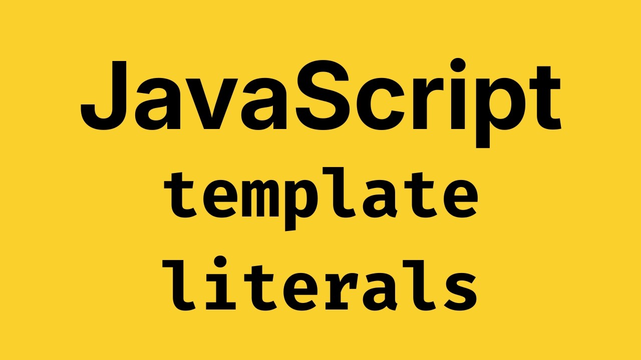 Template Literals or Template Strings in JavaScript - JavaScript Course 2026