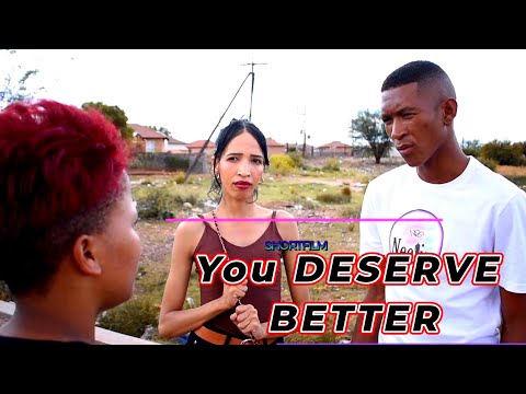 You DESERVE BETTER || Kortverhaal || Shortfilm #movie #motivation || Kortverhale in Afrikaans