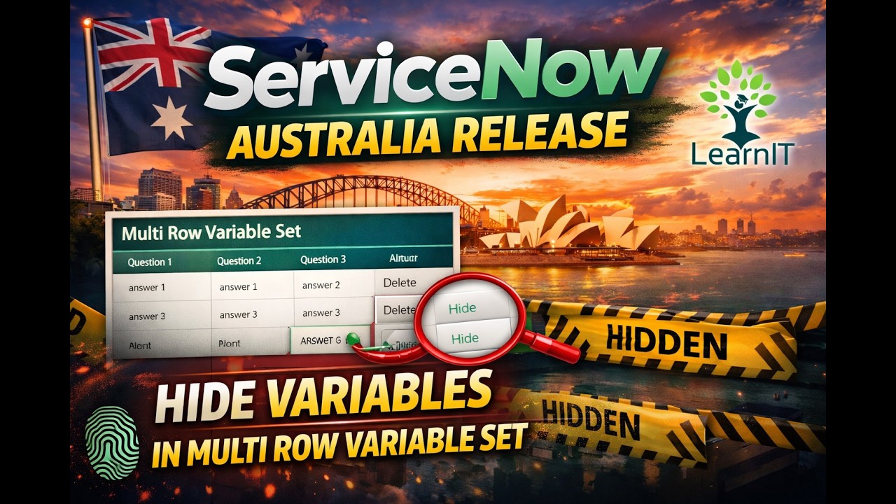 Hide Variables in Multi Row Variable Set | ServiceNow Australia Release