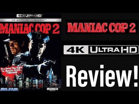 Maniac Cop 2 (1990) 4K UHD Blu-ray Review!