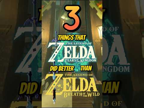 3 Things Tears of the Kingdom Did Better Than Breath of the Wild