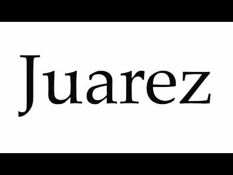 How to Pronounce Juarez