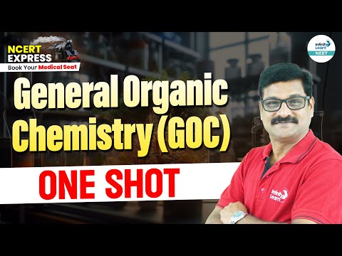 GOC in One Shot | General Organic Chemistry for NEET 2025 | Class 11 Chemistry | NCERT Line By Line