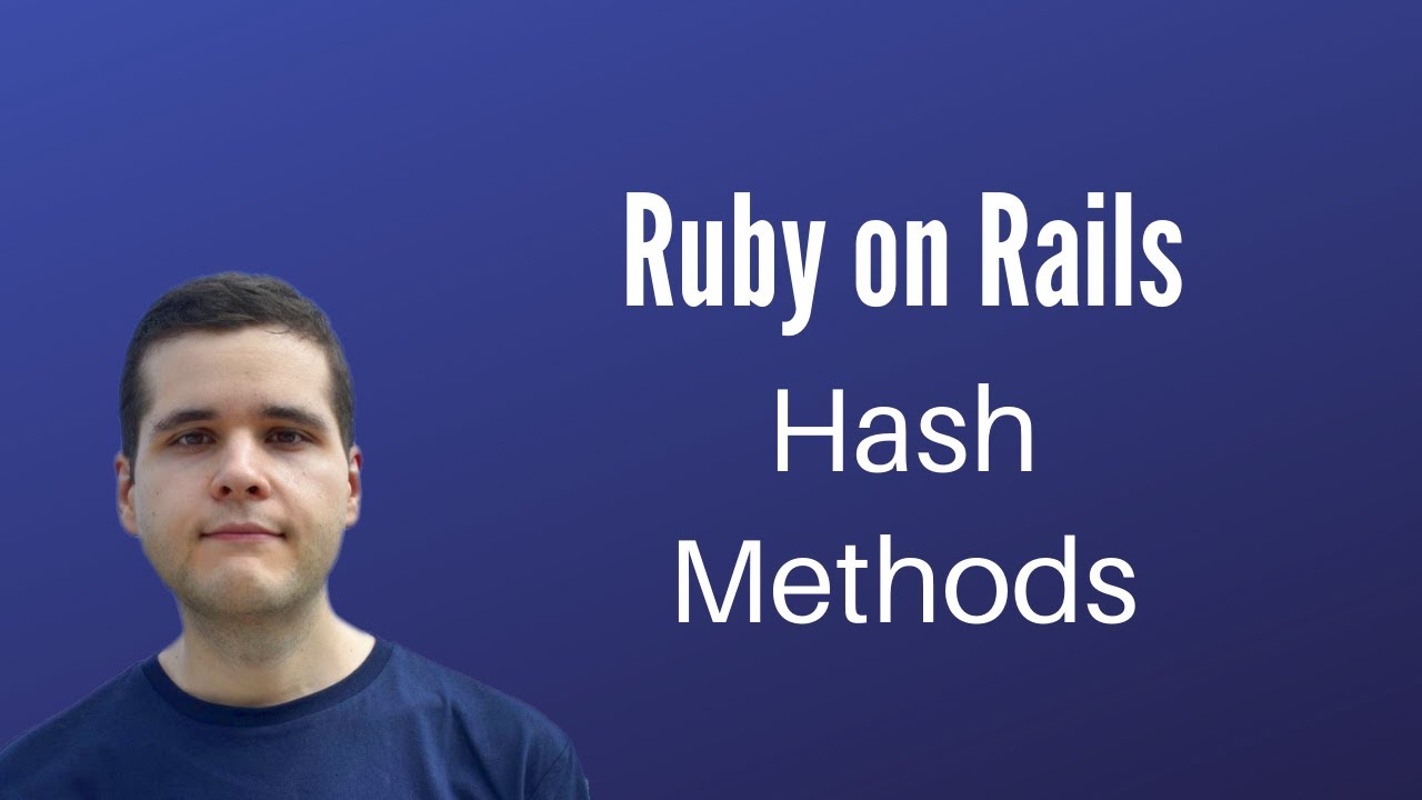 Ruby on Rails Hash Methods