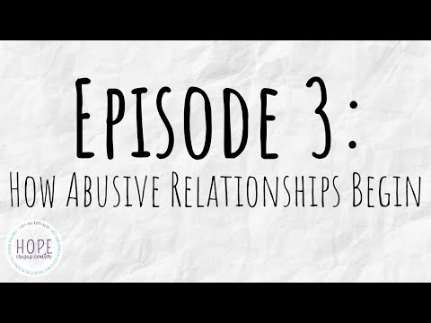 Episode 3: How Abusive Relationships Begin