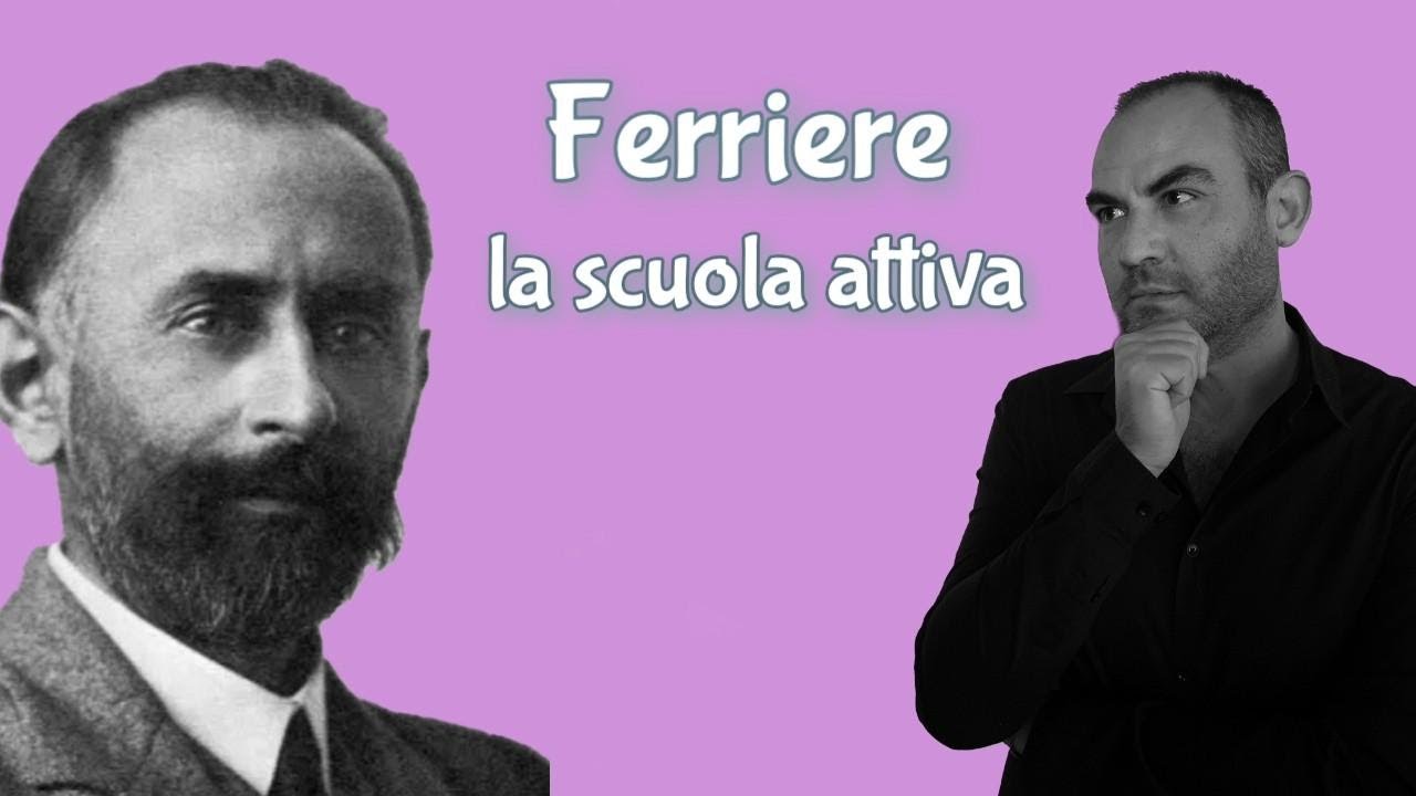 Ferriere and the active school