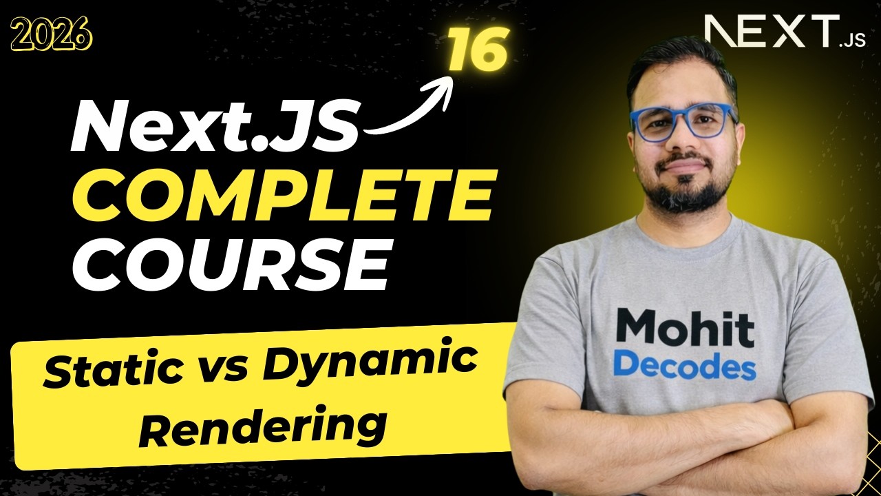 NextJS Tutorial #17 - Static vs Dynamic Rendering | Build-time vs Request-time
