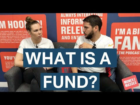 What is a fund?