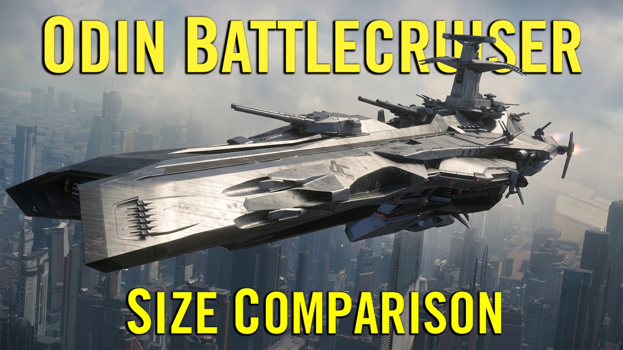 ODIN Battlecruiser Size Comparison – Star Citizen