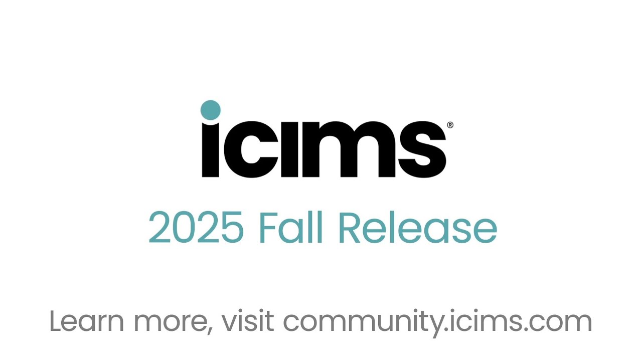 iCIMS Fall 2025 Release