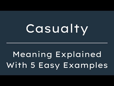 What Does Casualty Mean? Casualty Meaning in English With 5 Example Sentences
