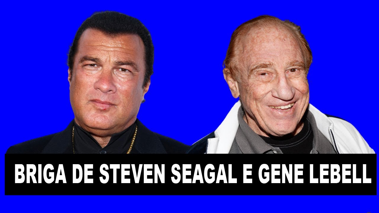 BRIGA DE STEVEN SEAGAL E GENE LEBELL