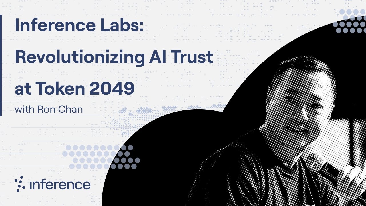 Inference Labs: Revolutionizing AI Trust at Token 2049