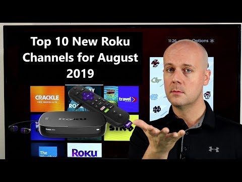 Top 10 New Roku Channels for August 2019