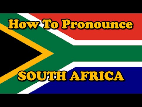 How To Pronounce: South Africa (Countries of the World)