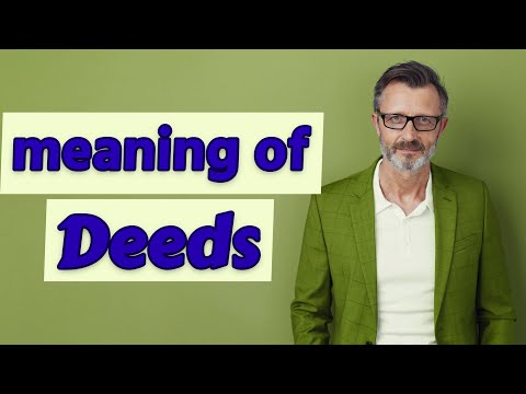 Deeds | Meaning of deeds π