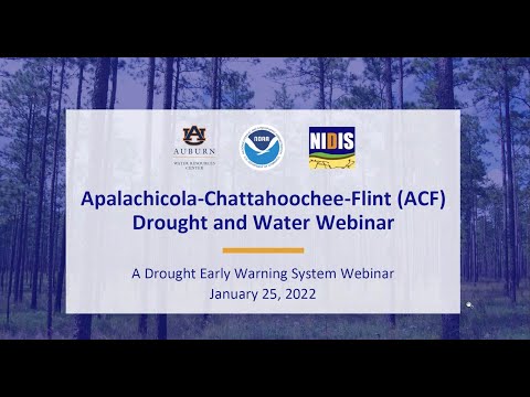 Apalachicola Chattahoochee Flint (ACF) January 2022 Drought and Water Monthly Webinar