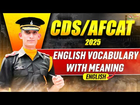 CDS AFCAT Exam 2025 I English - Vocabulary with Meaning "LIVE"🔥Class I Best CDS/AFCAT Coaching